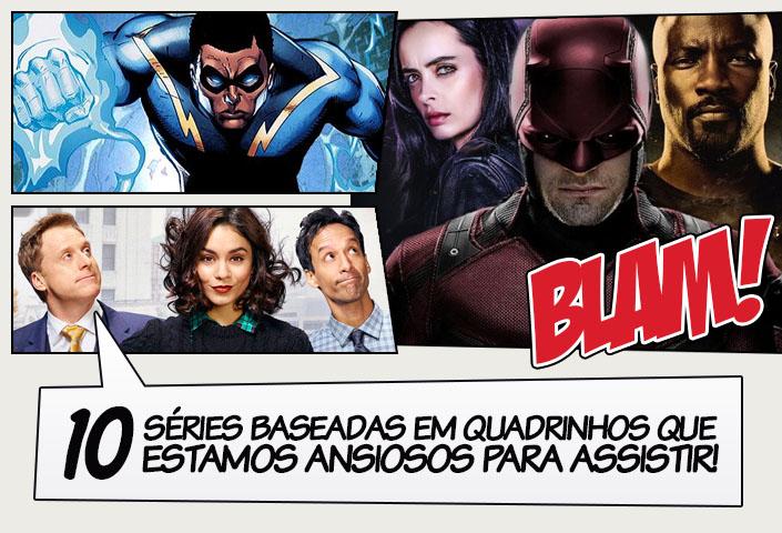 10 Séries Baseadas Em Quadrinhos Que Estamos Ansiosos Para Assistir